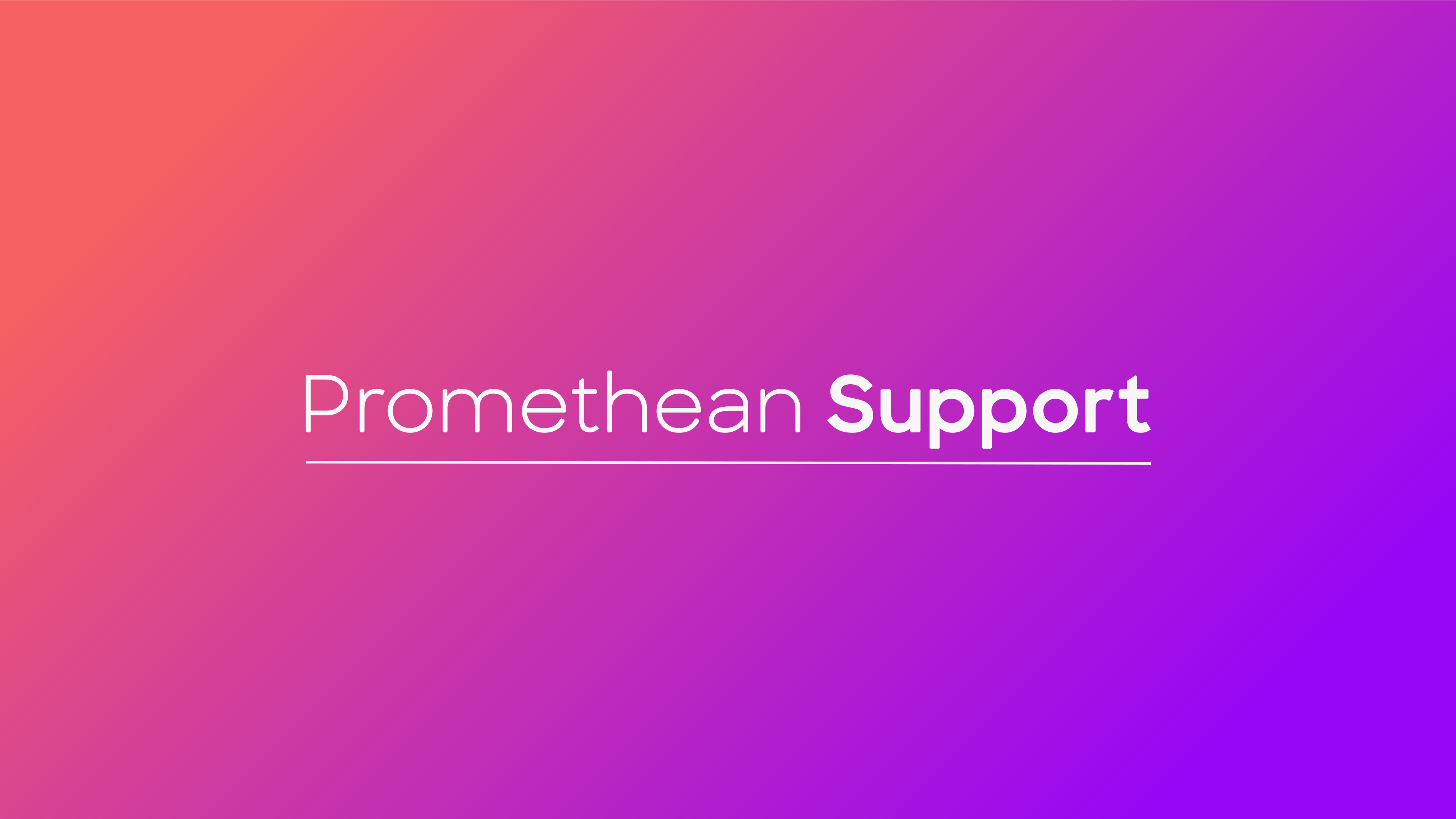 Promethean Support - Home
